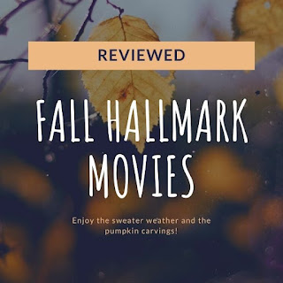 Favorite Fall Hallmark Movies Reviewed