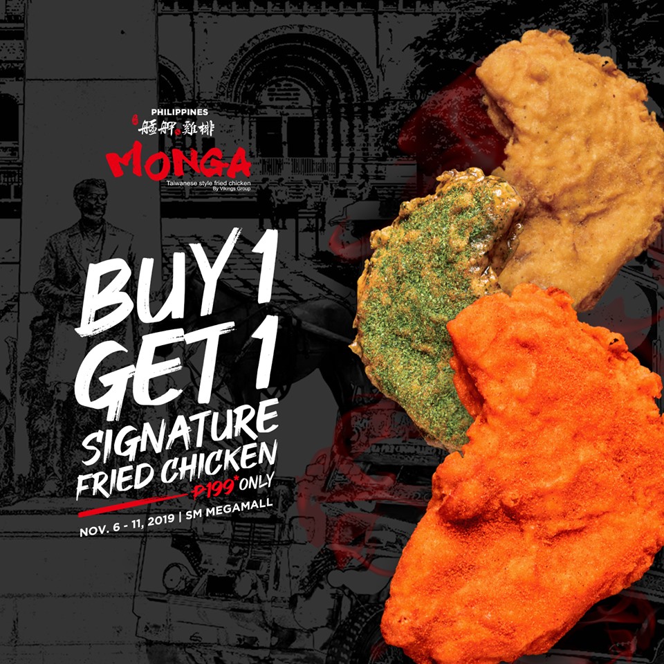 Manila Shopper: Monga Buy1 Get1 Signature Chicken: Nov 2019