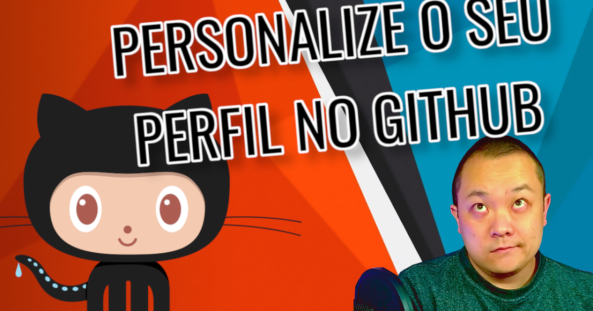 Como personalizar o seu perfil no GitHub? - br.dev.lawyer