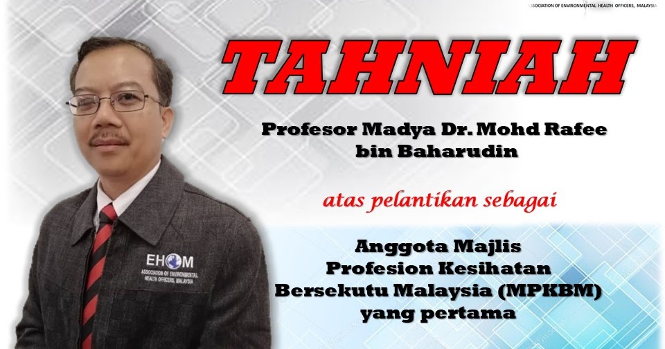 EHOM: TAHNIAH KEPADA PROF. MADYA DR. MOHD RAFEE BIN BAHARUDIN ATAS ... EHOM: TAHNIAH KEPADA PROF. MADYA DR. MOHD RAFEE BIN BAHARUDIN ATAS ...