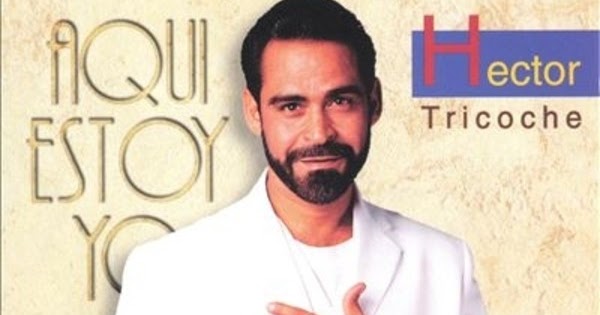 SALSA VIDA: 1995 Hector Tricoche - Aqui Estoy Yo