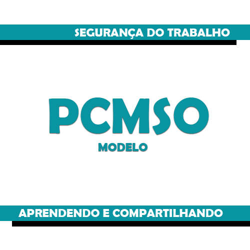 Modelo PCMSO - Segurança do Trabalho St