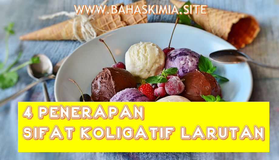 Aplikasi Sifat Koligatif Dalam Kehidupan Sehari Hari Aplikasi Sifat Koligatif Dalam Kehidupan Sehari Hari