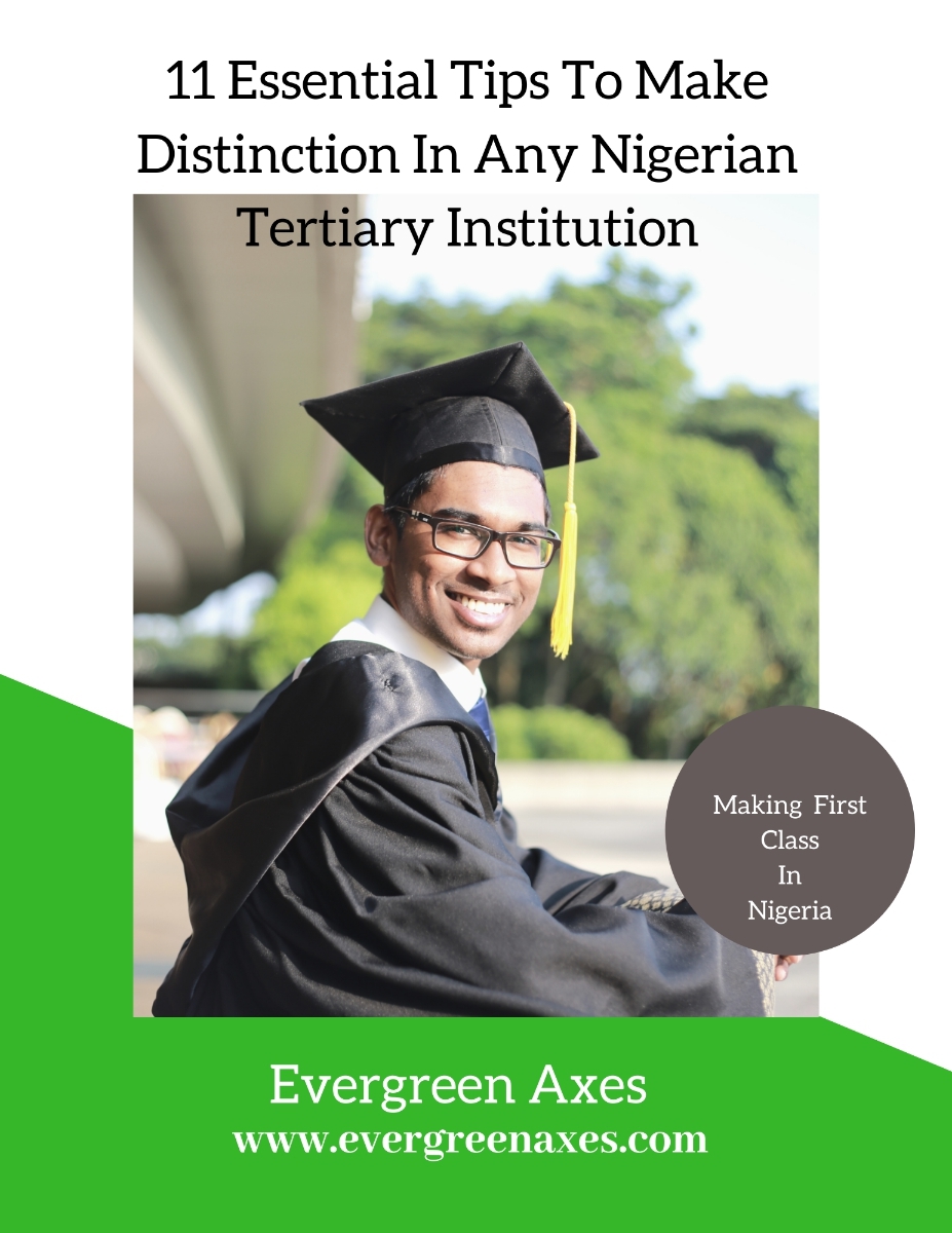 12 Smart Ways To Graduate With Distinction (First Class) In Nigeria