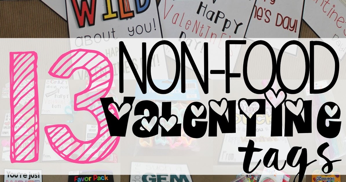 What The Teacher Wants 13 Non Food Valentine Ideas with Printables what-the-teacher-wants-13-non-food-valentine-ideas-with-printables