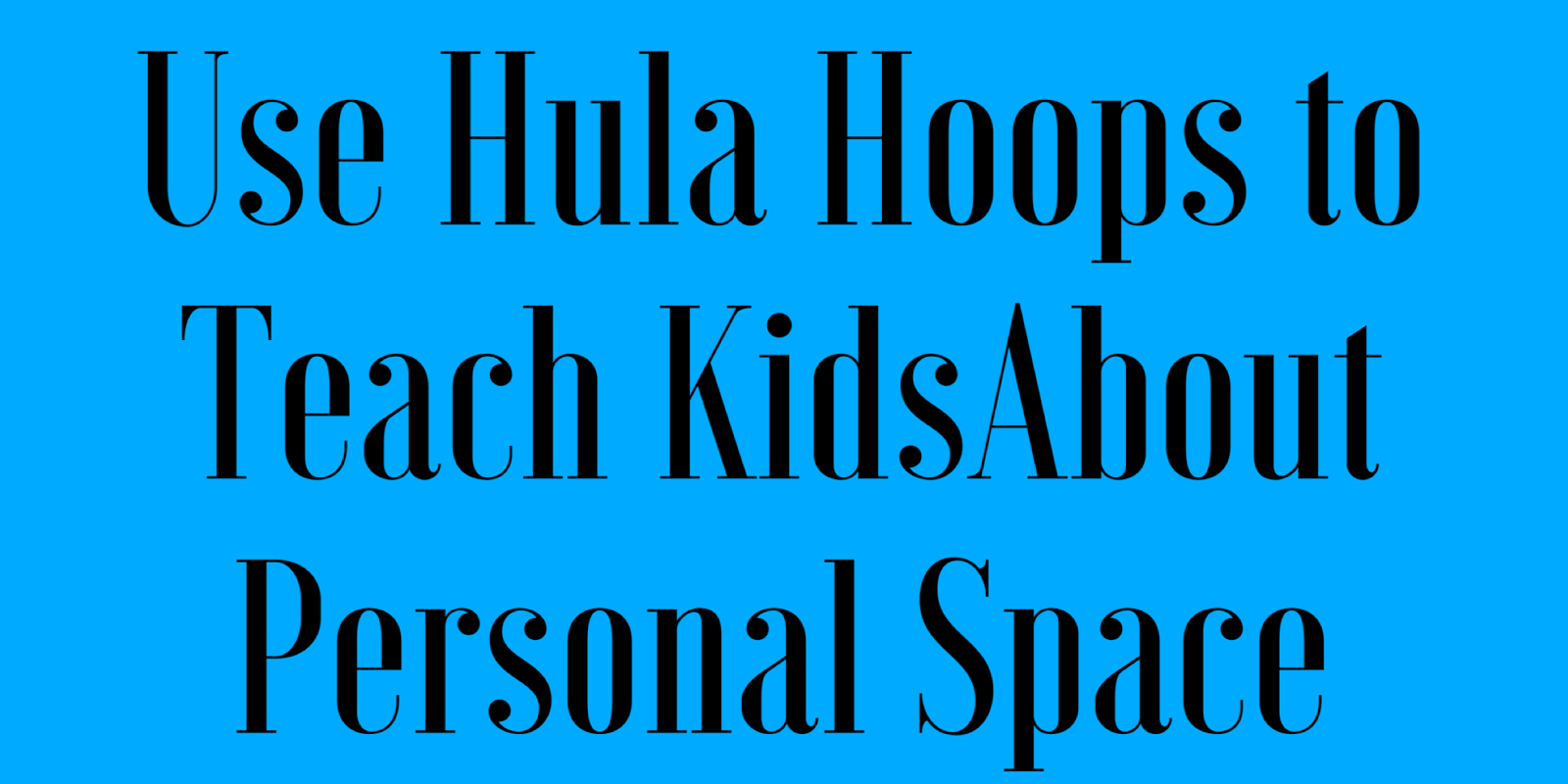 Kids Invading Personal Space