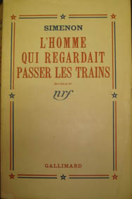Simenon Simenon: SIMENON. L'UOMO CHE GUARDAVA PASSARE IL PARIS EXPRESS
