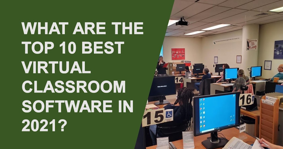 WHAT ARE THE TOP 10 BEST VIRTUAL CLASSROOM SOFTWARE? - The Teacher's Craft