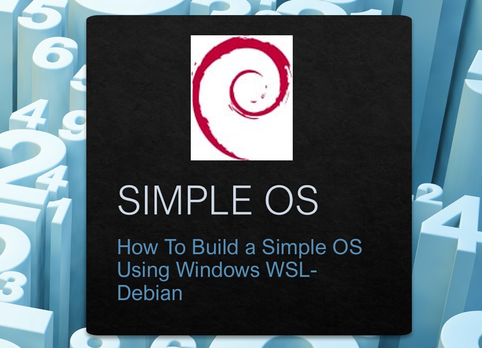 How To Build a Simple OS Using Windows WSL-Debian