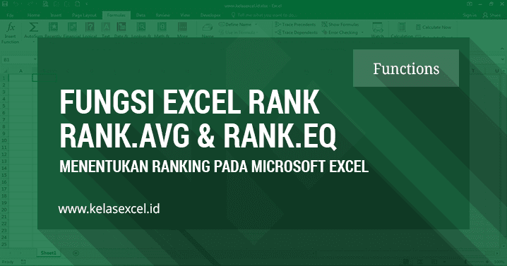 Rumus Excel RANK, Mencari & menentukan Ranking Peringkat Nilai di Excel Rumus Excel RANK, Mencari & menentukan Ranking Peringkat Nilai di Excel