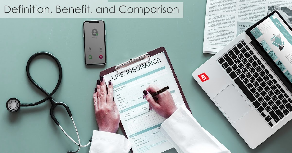 Term Life Insurance Definition Benefit And Comparison Numbones term-life-insurance-definition-benefit-and-comparison-numbones
