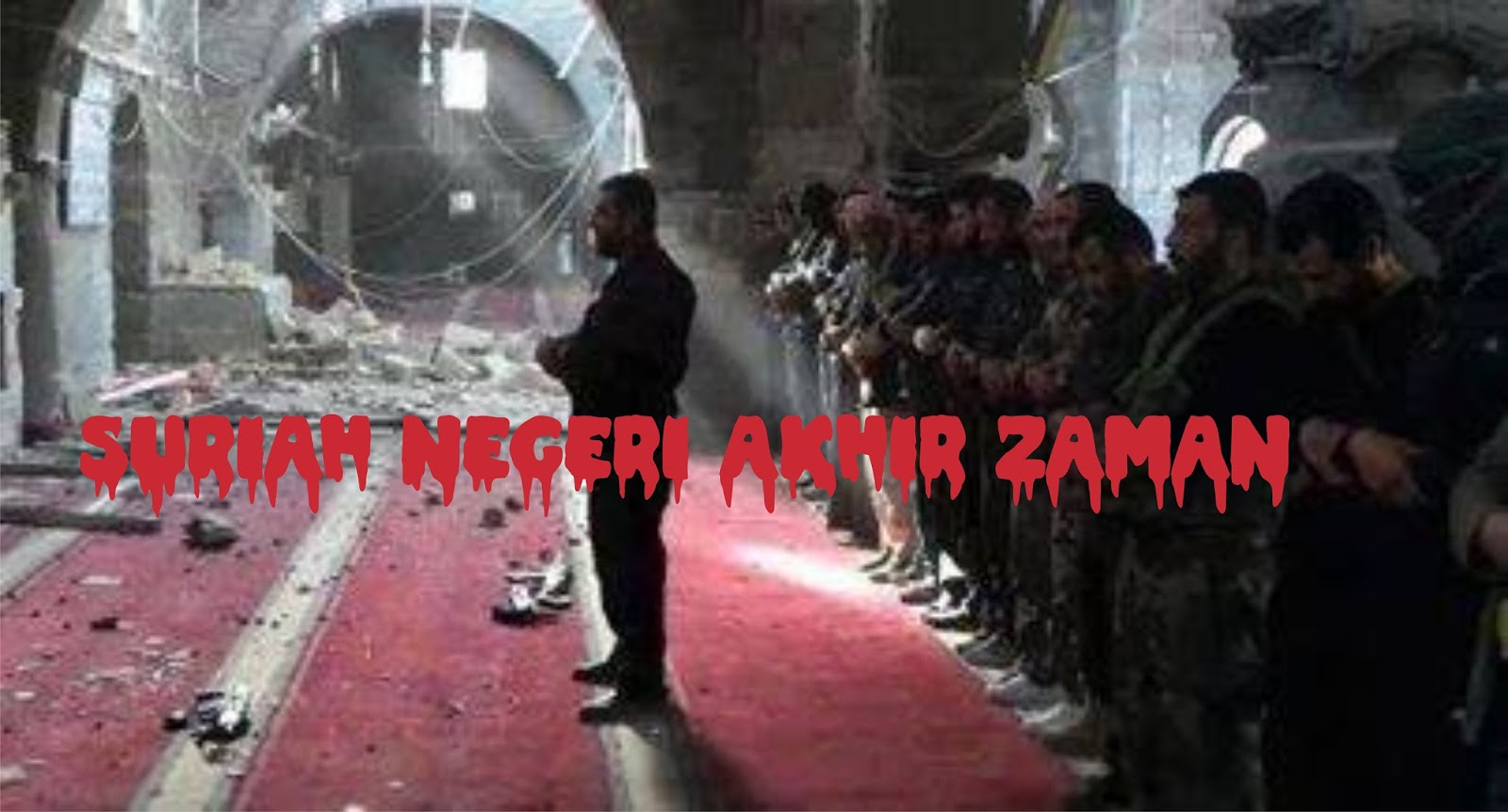 Suriah Negeri Akhir Zaman - IPPM BAITURRAHIM