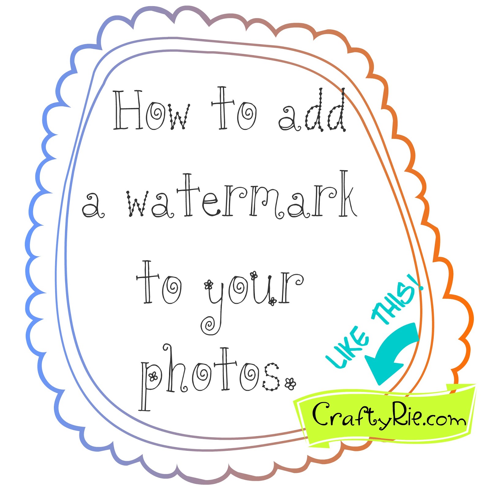 CraftyRie: How to add WATERMARKS to your photos