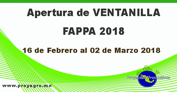 Apertura de Ventanilla FAPPA 2018 | ProyAgro: Diseño y elaboración de ...