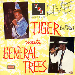 Compartilhando Reggae: Tiger - Meets General Trees