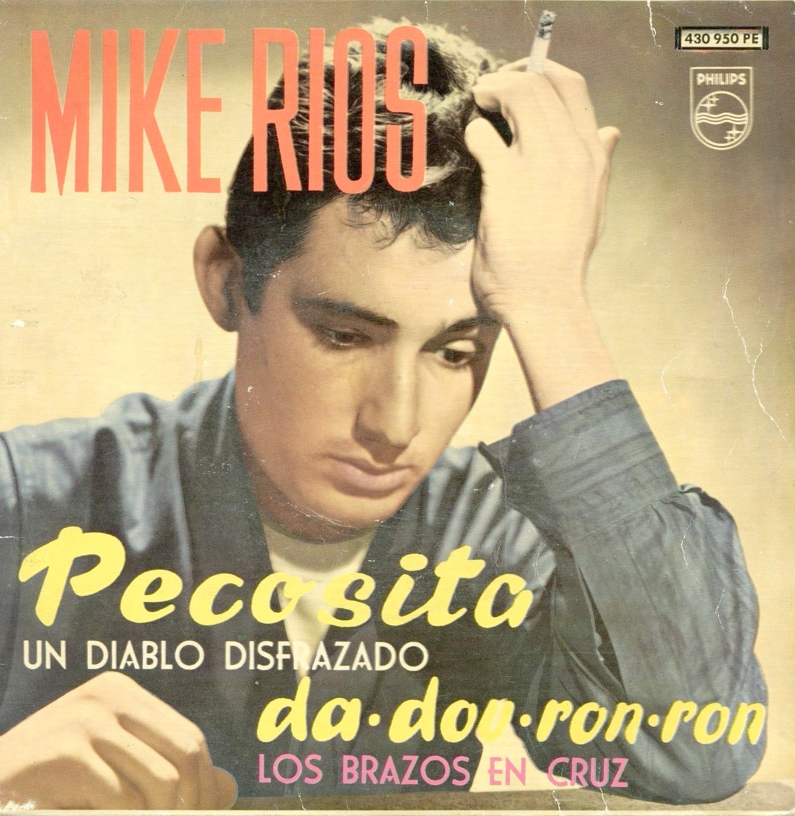 Rien que des vinyls: Mike RIOS - 1963 - SP-PHILIPS 430 950 - Los brazos ...