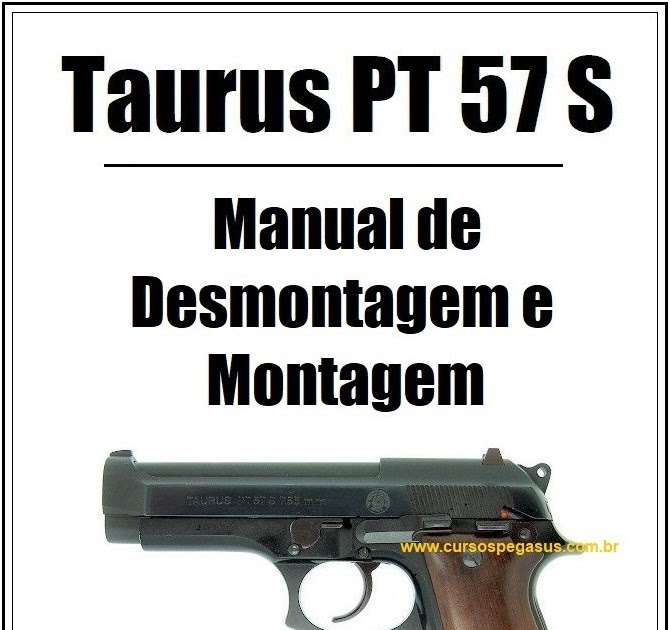 Sala de Armas: Manual de Desmontagem e Montagem completa da Pistola ...