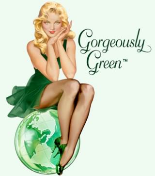 ECO GLAMAZINE: Gorgeously Green: Do It Gorgeously