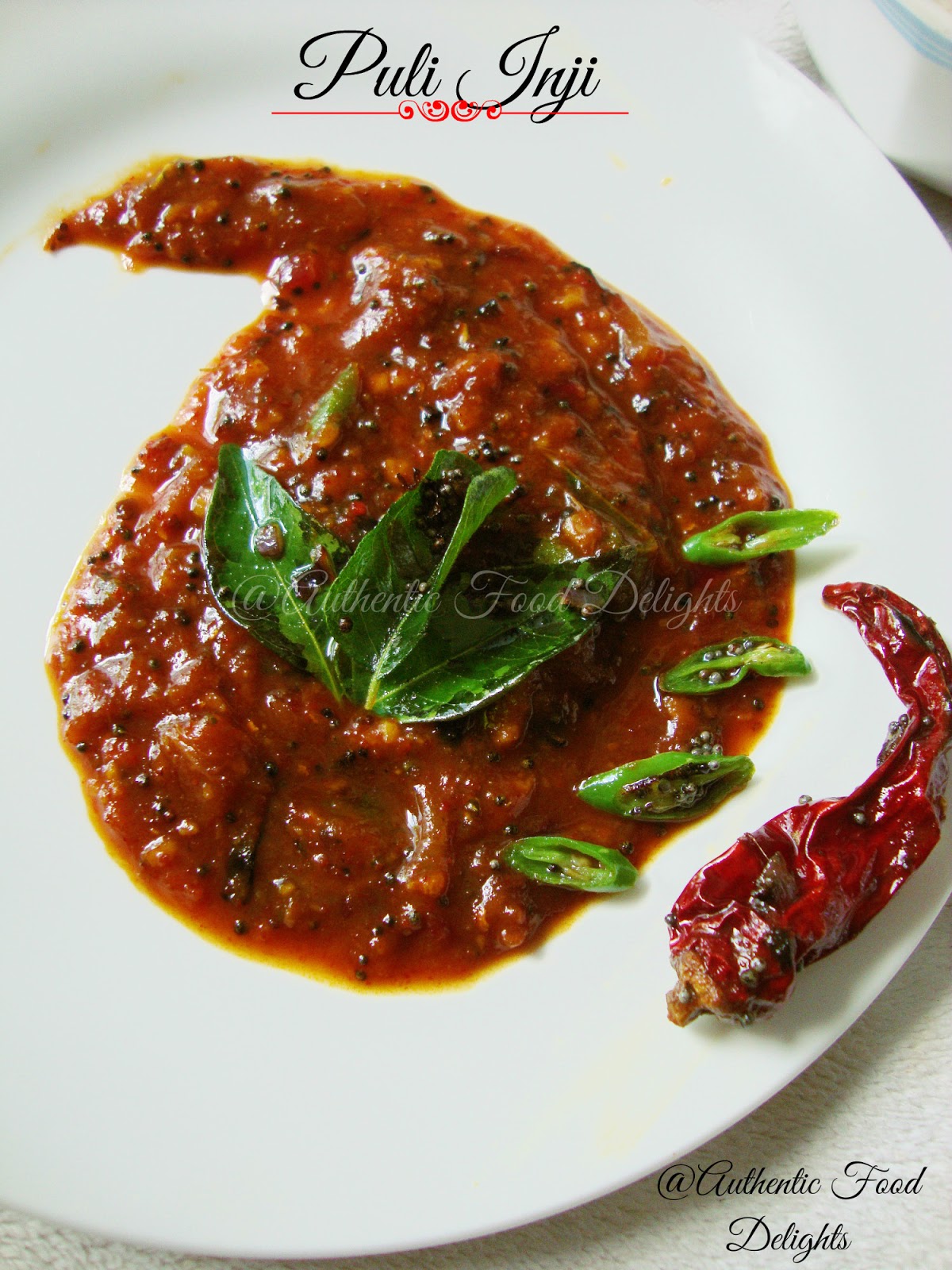 Authentic Food Delights: Puli Inji