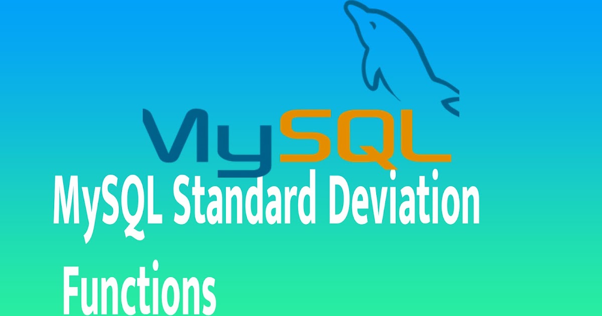 MySQL Standard Deviation Functions