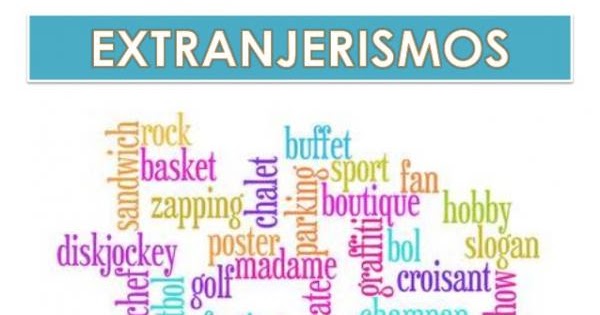 ¿Cómo escribo los extranjerismos?