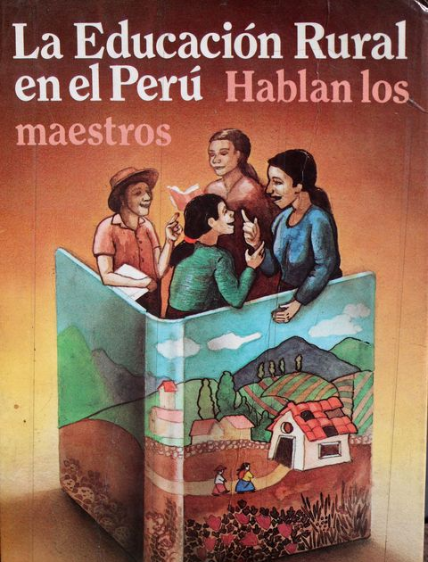 "La educación rural en Perú. Hablan los maestros", CEPES(1989)