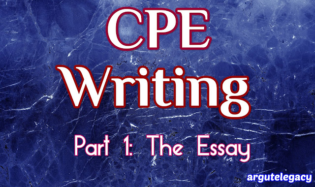 Cambridge Proficiency (CPE) Paper 2: Writing Part 1 Overview - The Essay