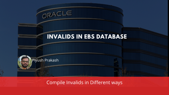 Compile Invalid Packages in Oracle EBS Database - Cloud Technology ... Compile Invalid Packages in Oracle EBS Database - Cloud Technology ...