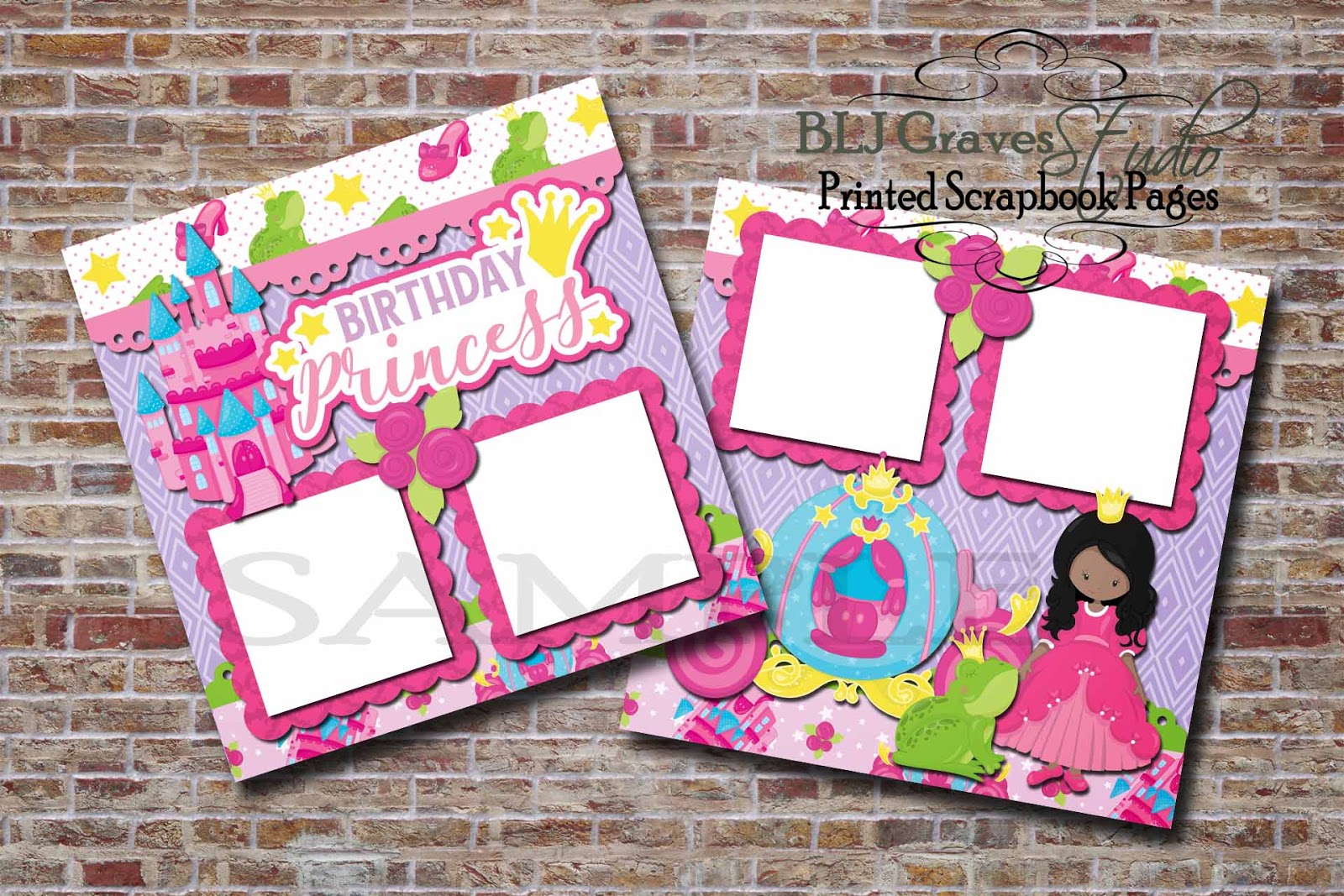 BLJ Graves Studio: Princess Birthday Printed Scrapbook Pages