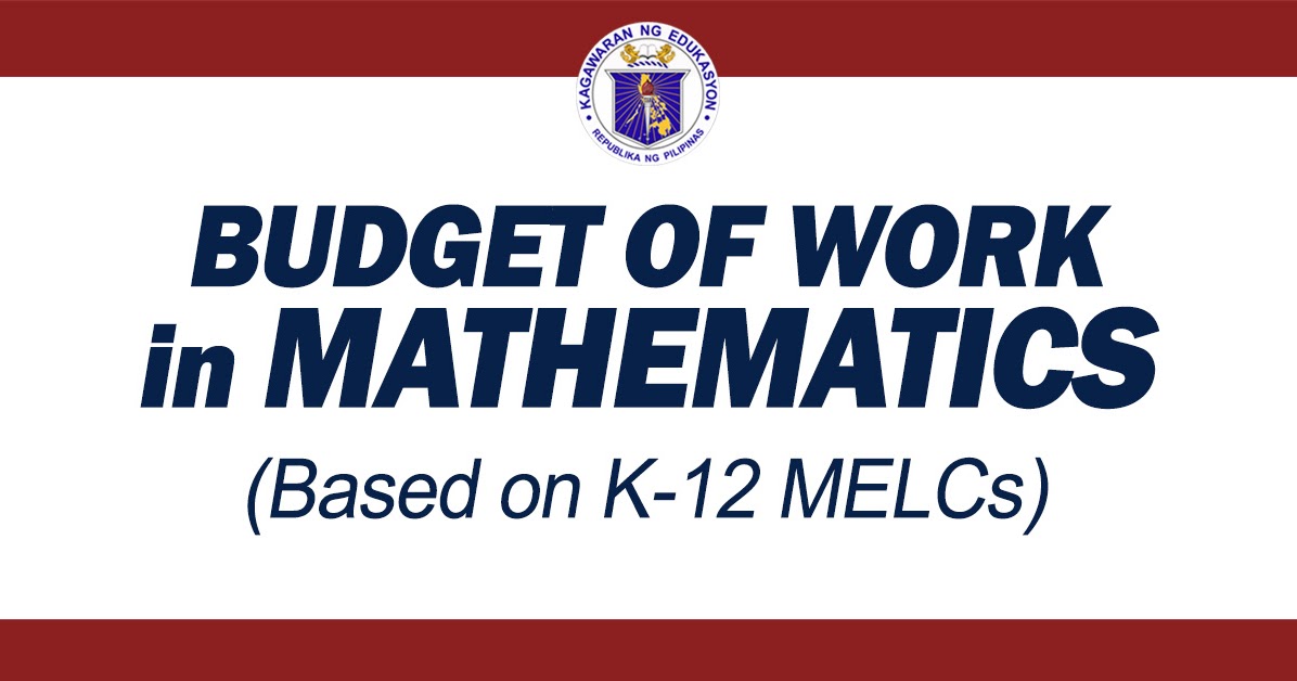 BUDGET OF WORK in MATH (MELCs Based) - Guro Tayo