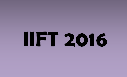 IIFT 2016 Exam Dates | Application Form | Pattern | Exacthub