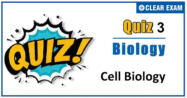 Cell Biology Quiz-03
