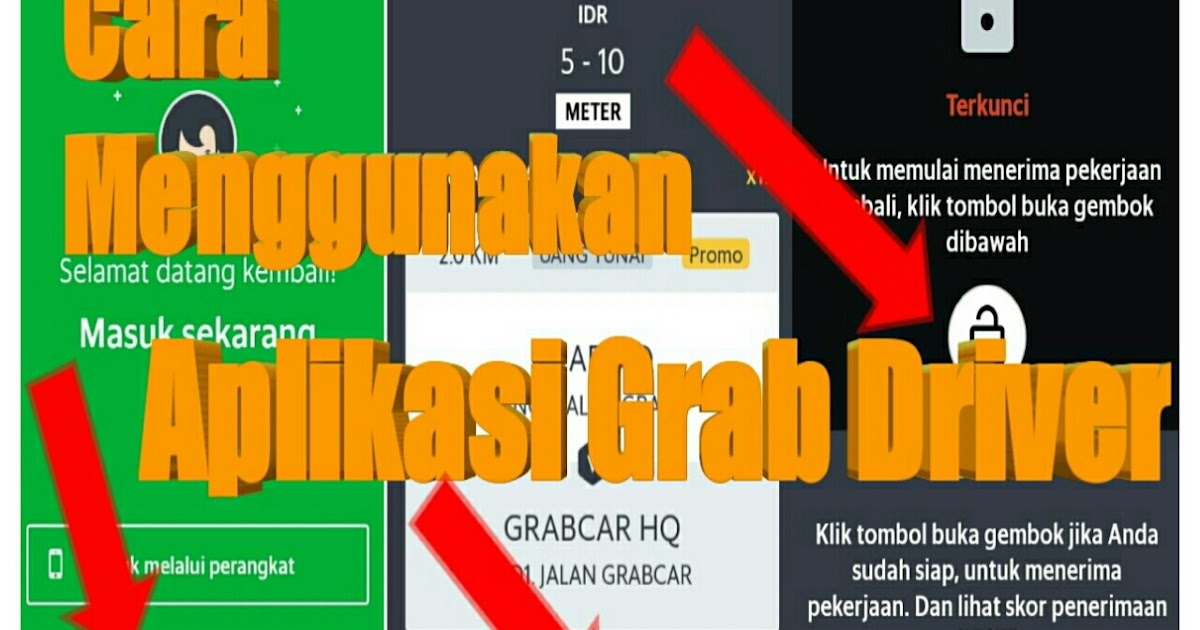 Cara menggunakan aplikasi grab driver ~ Mas Go-Grab