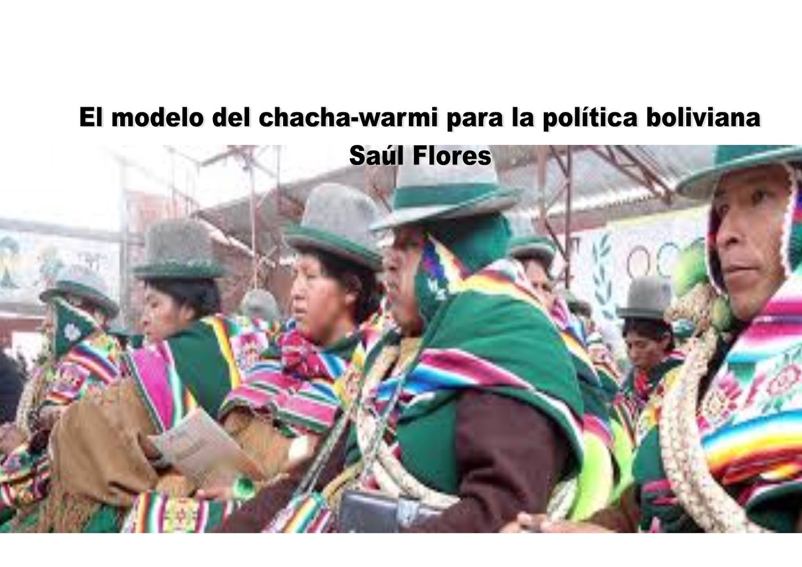 minka: El modelo del chacha-warmi para la política boliviana-Saúl Flores