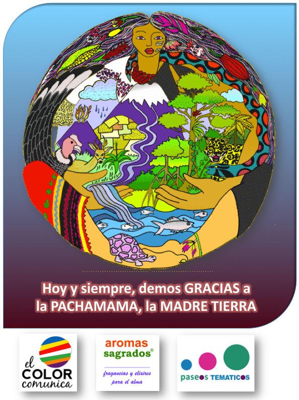 Pachamama Madre Tierra : Aromas Sagrados: Día de la Pachamama, la MADRE TIERRA, Habíamos ...