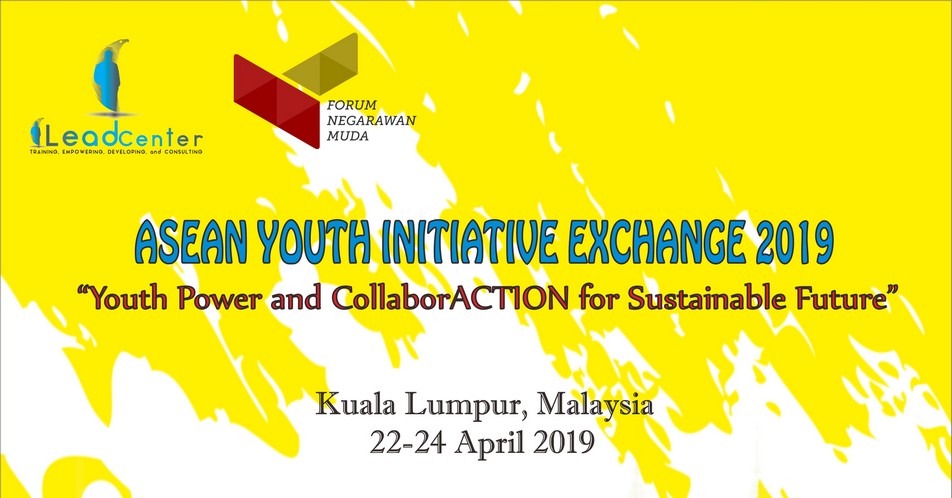 ASEAN Youth Initiative Exchange 2019 in Kuala Lumpur (For Indonesian ...