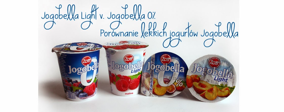 Jogobella II generacji czyli porównanie Jogobelli Light do Jogobelli 0%