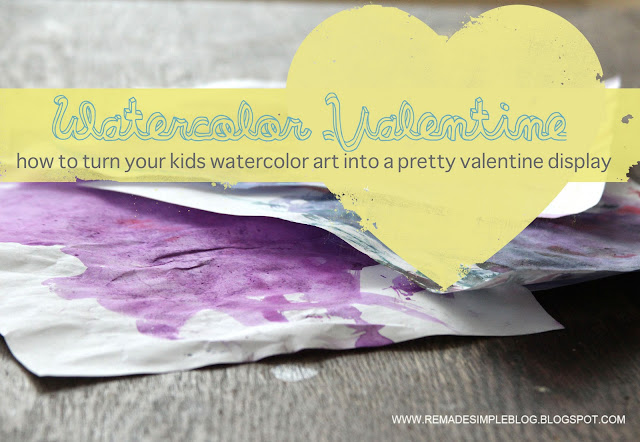 ReMadeSimple: Watercolor Hearts {From Kid's Art}