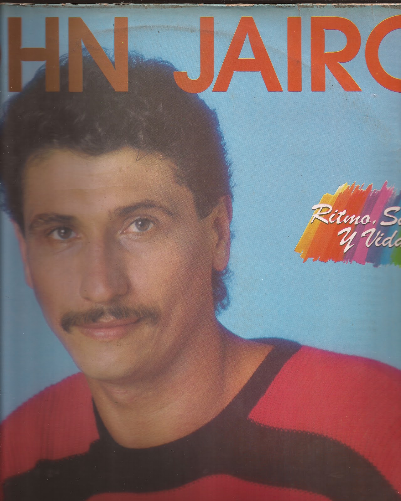 MELODIAS DE COLOMBIA: JOHN JAIRO Y SU COMBO - RITMO, SABOR Y VIDA