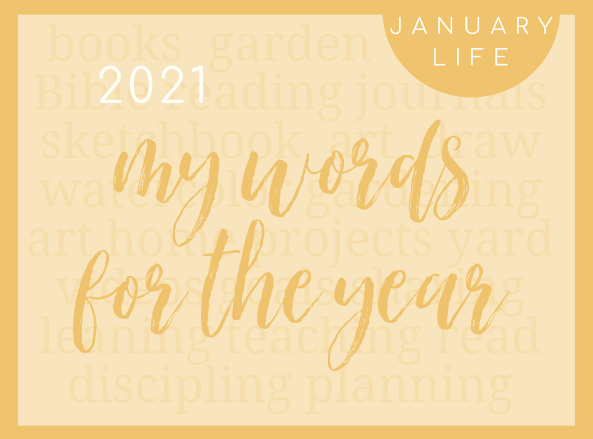 Stone Soup for Five: {January} my word(s) for 2021
