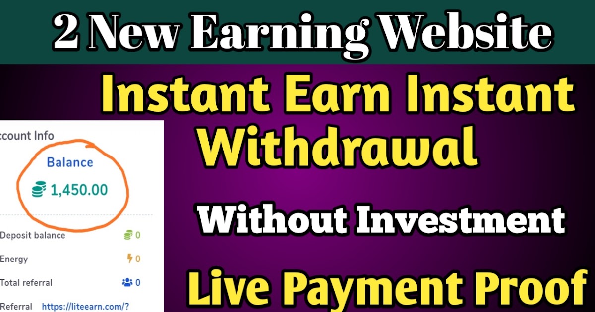 2 New Website Worldwide | Instant Earn Instant Withdrawal | Without ...