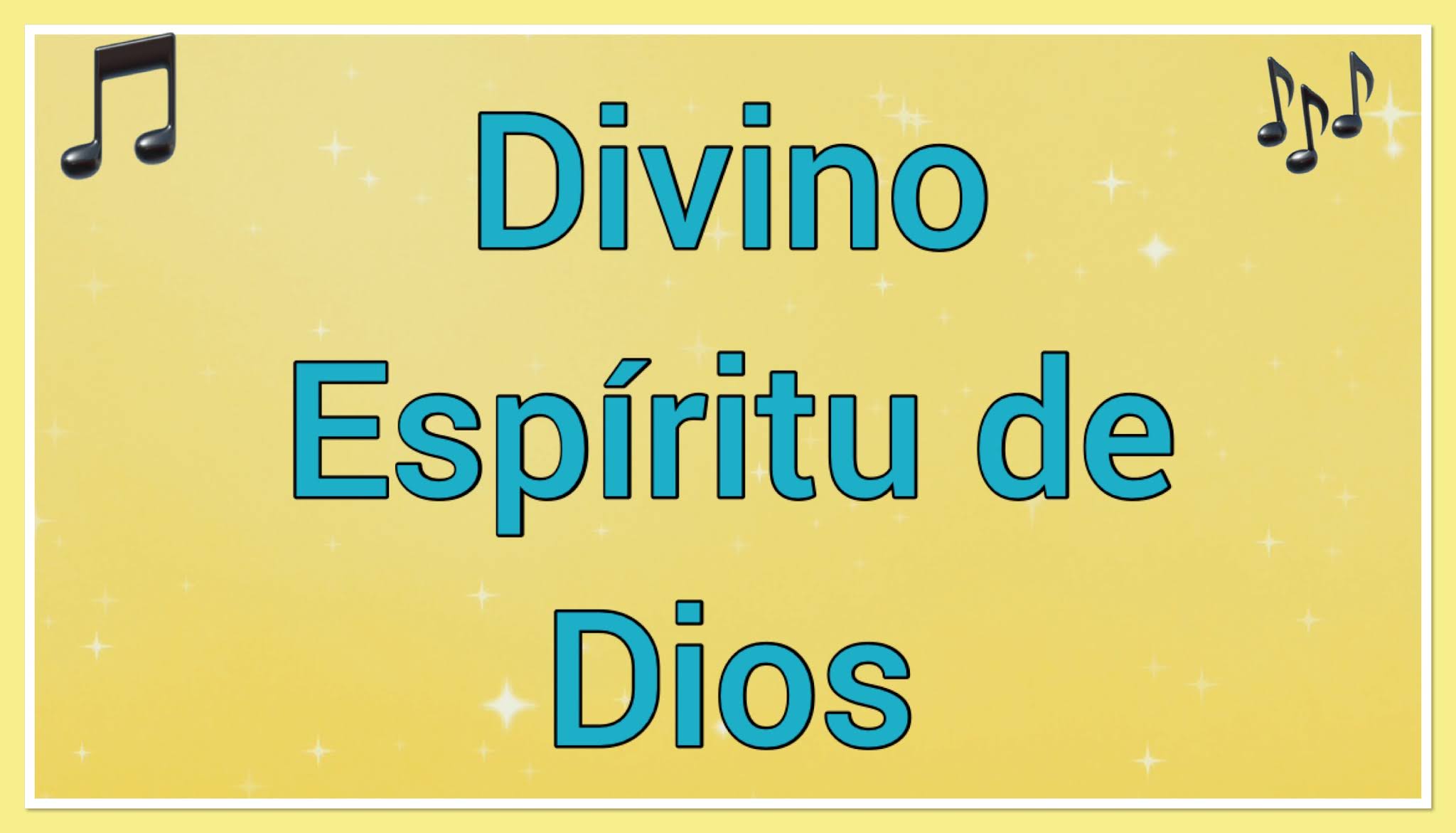 Cantos y Oraciones: Divino Espíritu de Dios 🎵