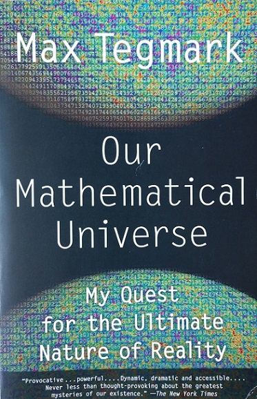 Tertulia Moderna: Book Review: "Our Mathematical Universe" by Max Tegmark