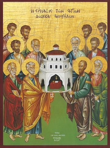 ORTHODOX CHRISTIANITY THEN AND NOW: Synaxis of the Holy Twelve Apostles ...