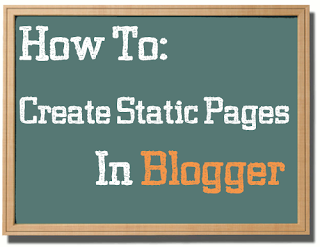 How to Create Static Pages in Blogger - BloggerBix