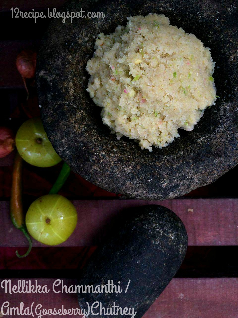 Nellikka Chammanthi / Amla(Gooseberry)Chutney - Recipe Book