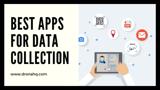 Best Apps for Data Collection