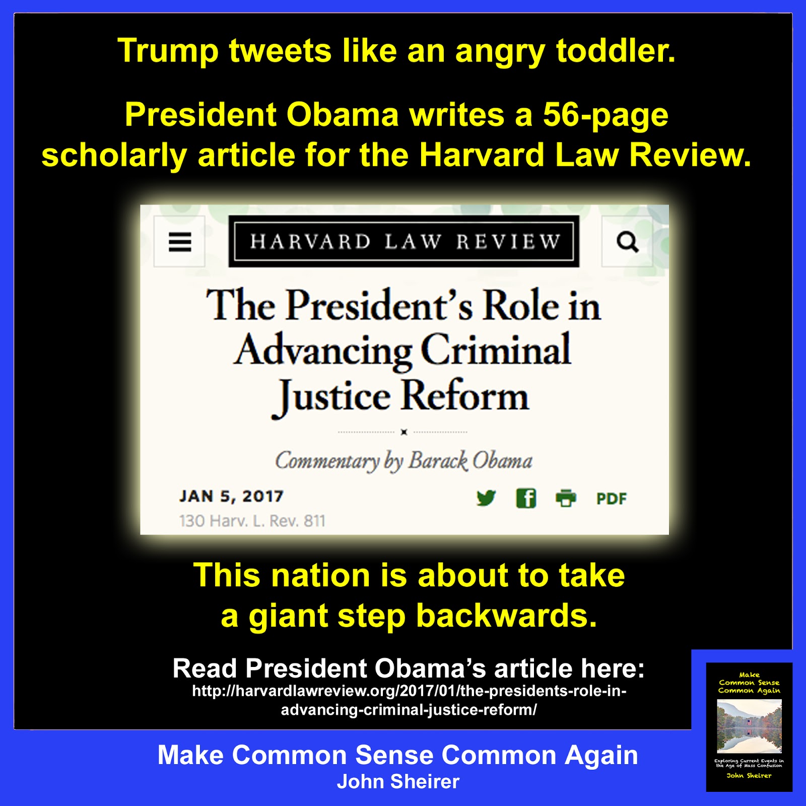 Make Common Sense Common Again: President Obama is the first sitting ...