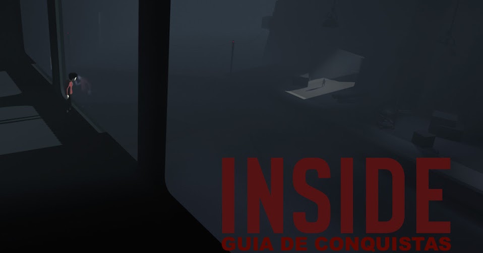 Inside (PC/XBO): Guia de conquistas e final alternativo - GameBlast