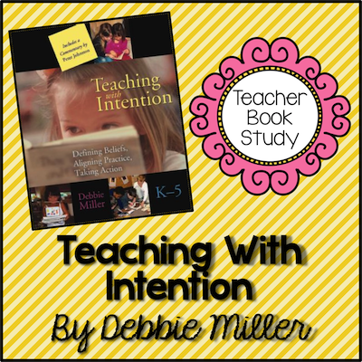 Teaching With Intention Book Study - Chapters 7 & 8 | Teaching With Style